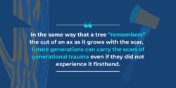 Generational Trauma: 13+ Effective Ways to Break the Cycle