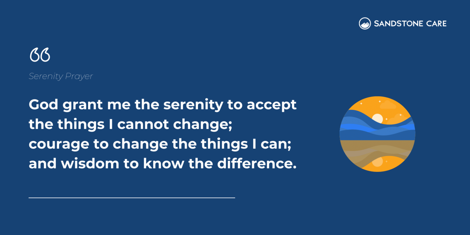Serenity Prayer: Finding Help Through Hardship | Sandstone Care