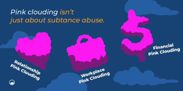 Pink Cloud | What It Is and How to Safeguard Your Sobriety